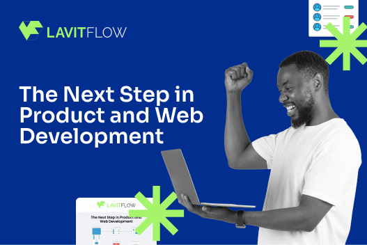 LavitFlow - Wireflow The Future of Product Development